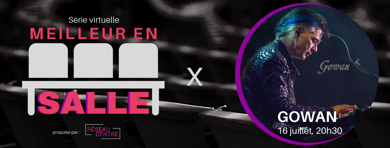 Gowan en spectacle virtuel le 16 juillet - Courrier Frontenac